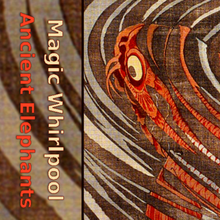 Magic Whirlpool | Ancient Elephants