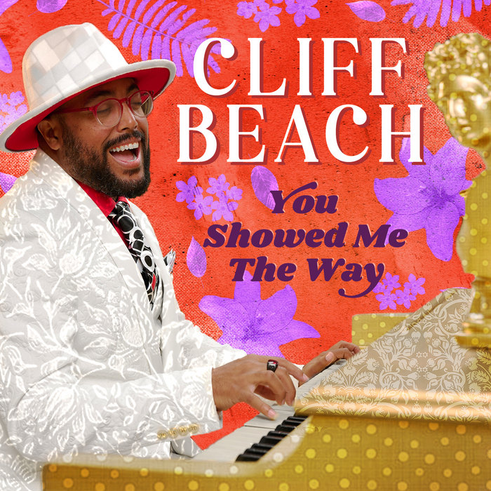 You Showed Me The Way | Cliff Beach | Cliff Beach Music