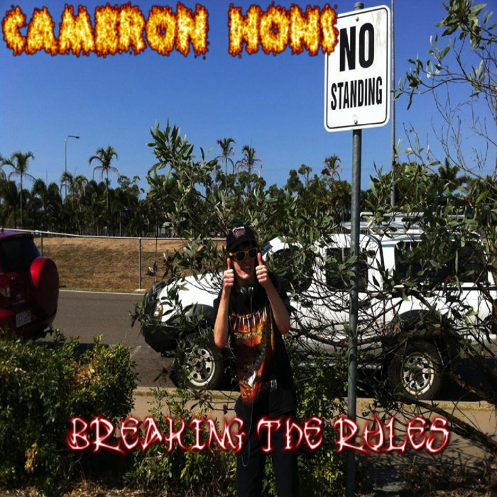Breaking The Rules | Cameron Hons