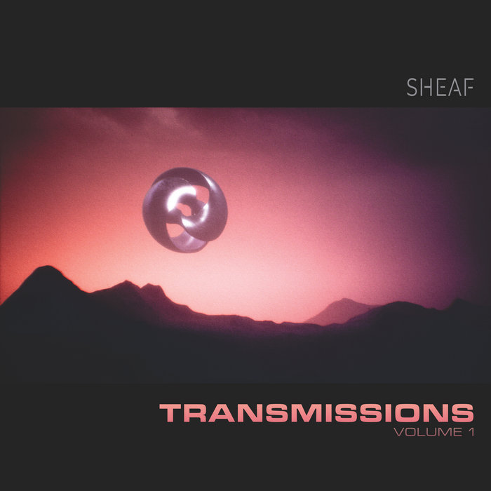 Transmissions, Vol. I | Sheaf