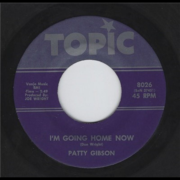 Im Going Home Now Heartaches And Happiness | Patty Gibson