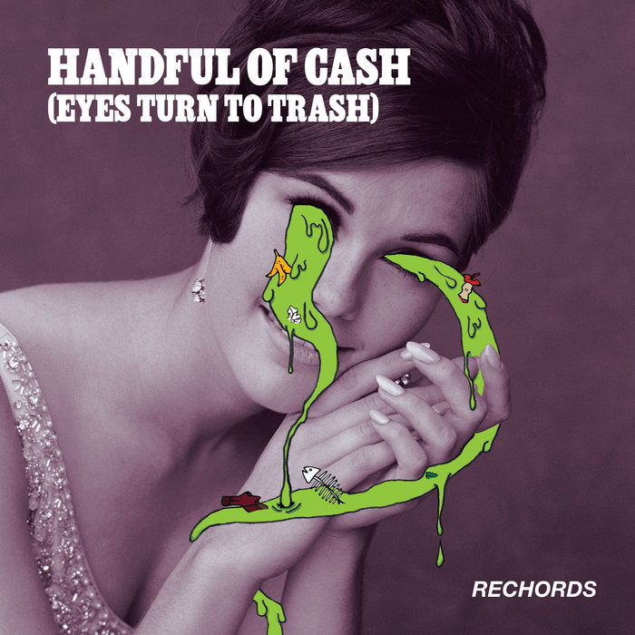 Handful of Cash (Eyes Turn to Trash) | The ReChords