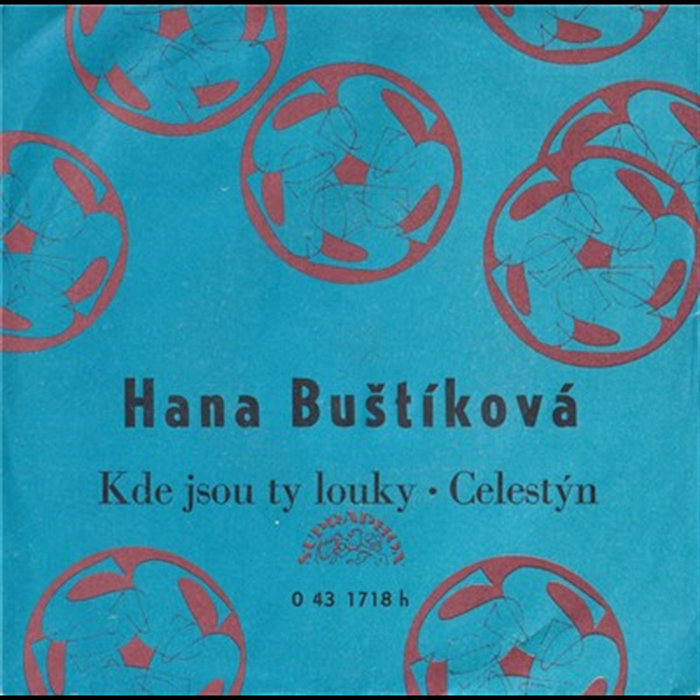 Kde Jsou Ty Louky Celestýn | Hana Buštíková