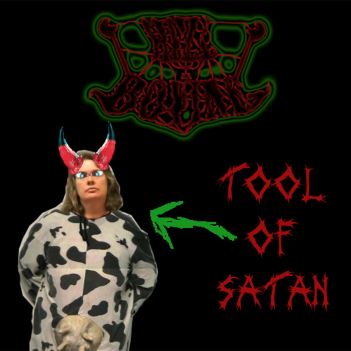 Tool Of Satan Demo | Hell Bovine