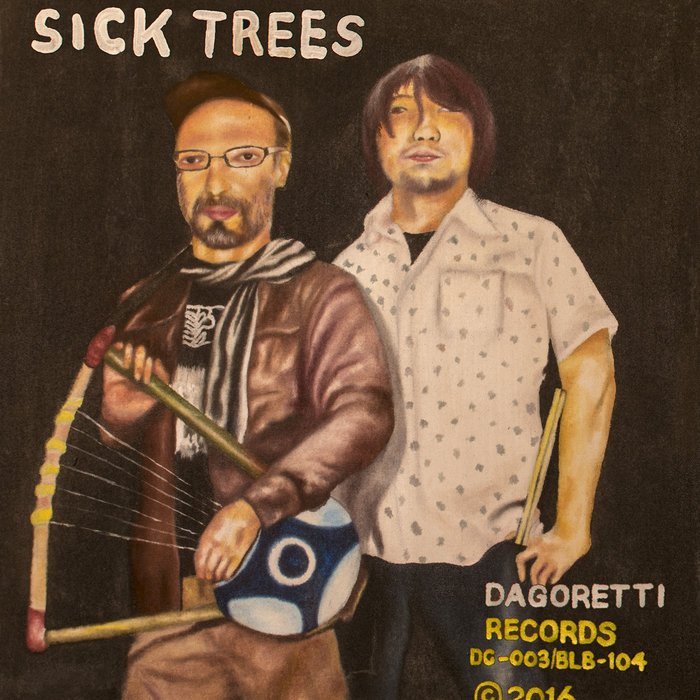 Sick Trees | Sick Trees | Dagoretti Records