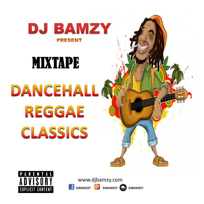 DANCEHALL REGGAE CLASSICS | Dj Bamzy Official Music
