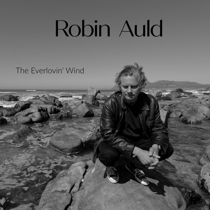 The Everlovin' Wind | Robin Auld