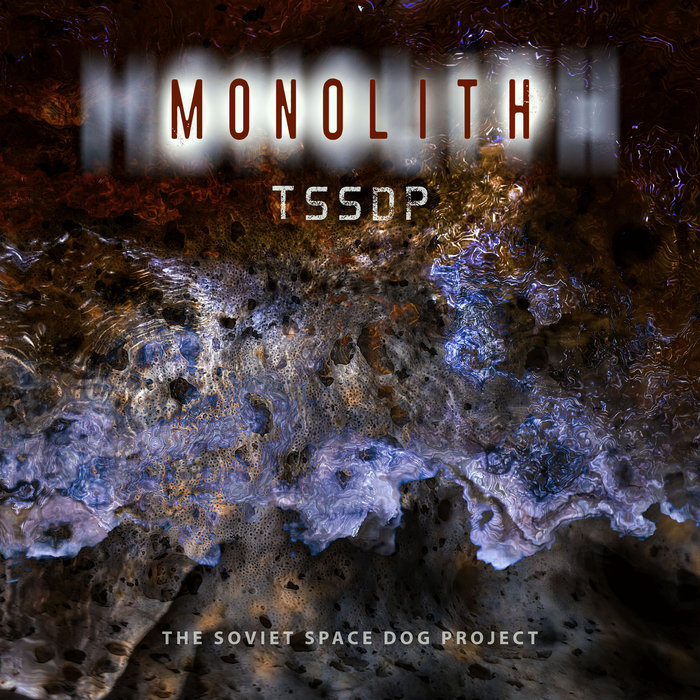 Monolith | The Soviet Space Dog Project