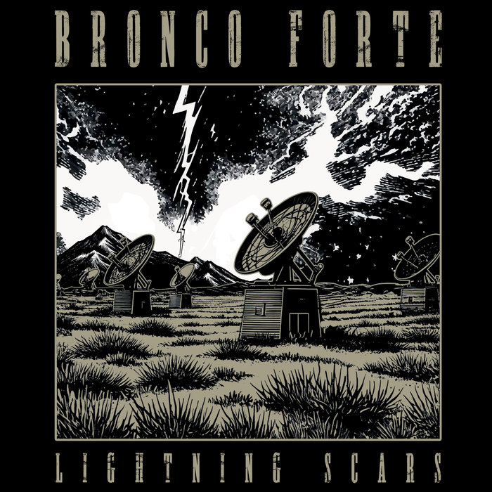 Lightning Scars | Bronco Forte
