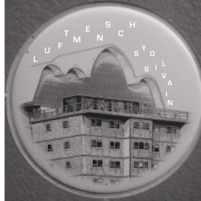 Luftmensch | Syd Silvain