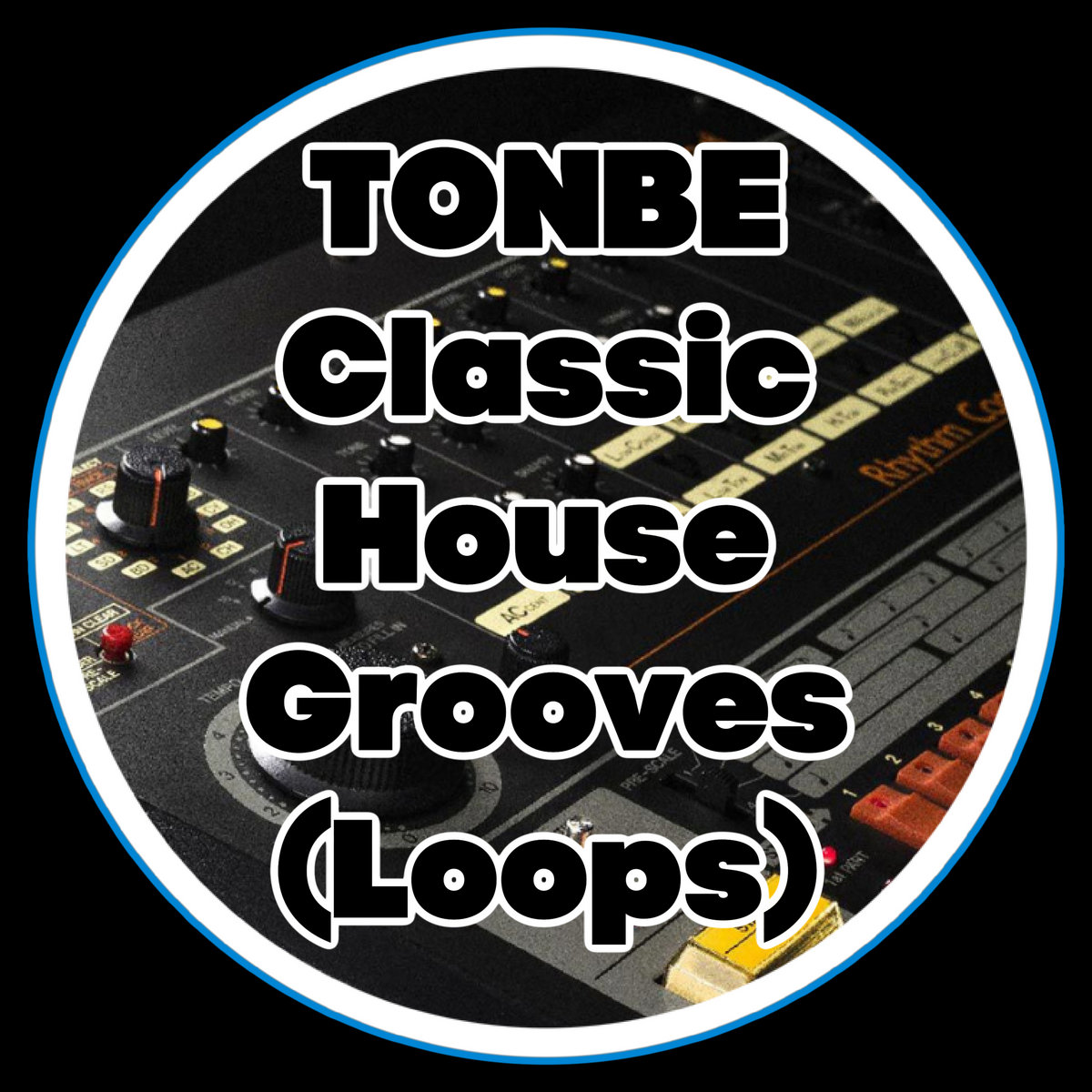 Classic House Grooves (Loops) | Tonbe