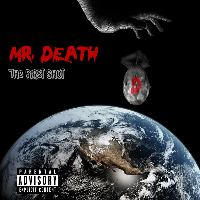 The First Shot | Mr. DEATH
