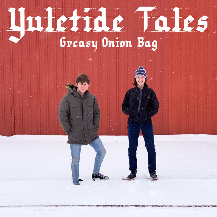 Yuletide Tales | Greasy Onion Bag | Rectal Exam Records