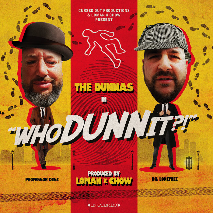WhoDunnIt?! | The Dunnas x Loman x Chow | Chairman Chow