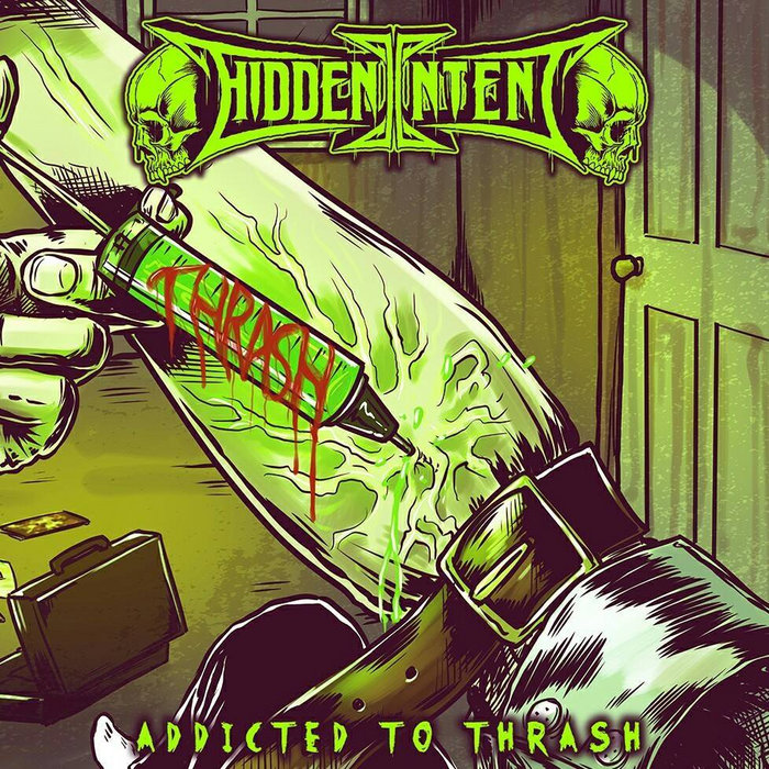 Addicted to Thrash (single) | Hidden Intent
