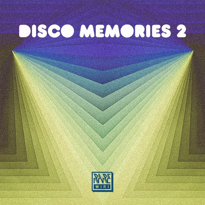 Disco Memories (vol.2) | Various Artists | Rare Wiri Records