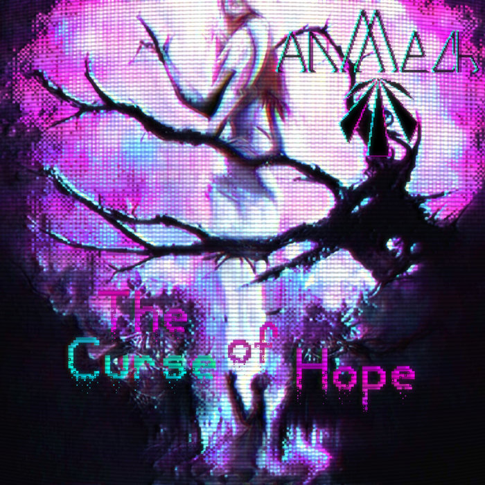 The Curse of Hope | anMech