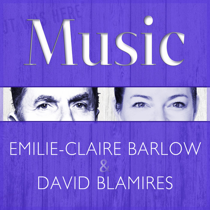 Music | David Blamires & Emilie-Claire Barlow | David Blamires