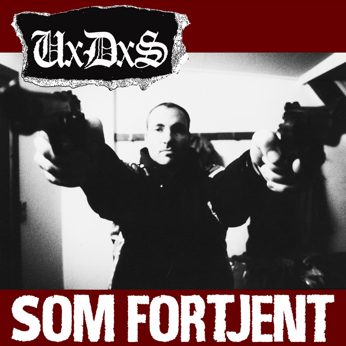 SOM FORTJENT | UXDXS