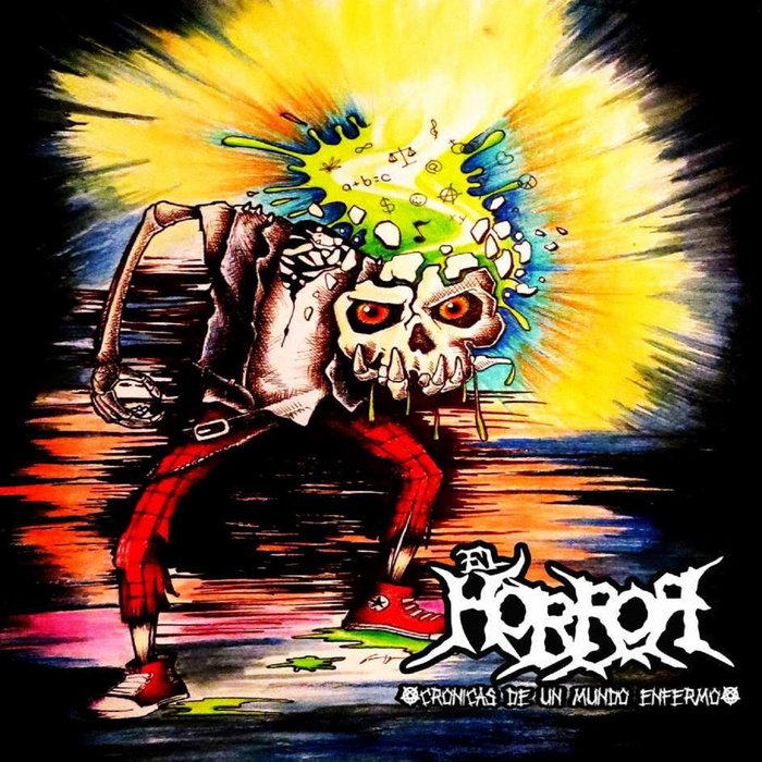 CRÓNICAS DE UN MUNDO ENFERMO | EL HORROR