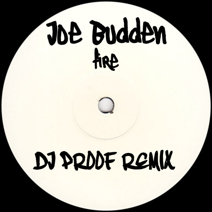 Fire - (DJ Proof Remix) | DJ PROOF
