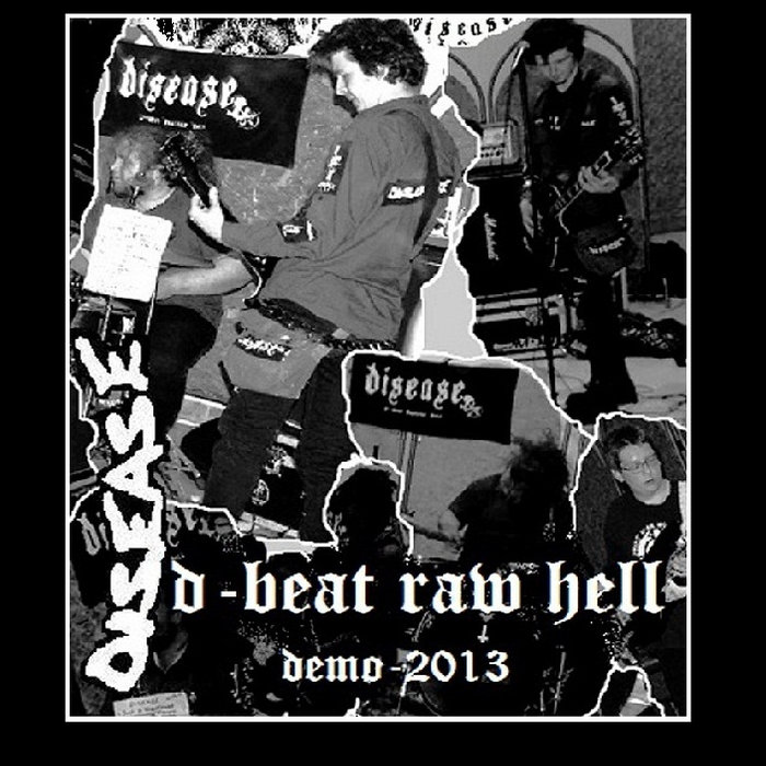 "D-Beat Raw Hell"-(Demo) | Disease