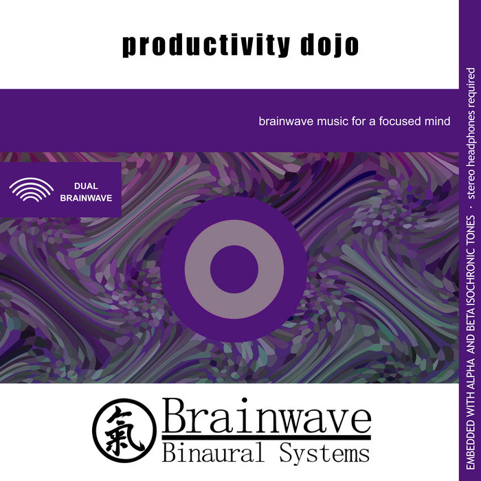 Productivity Dojo | Brainwave Binaural Systems