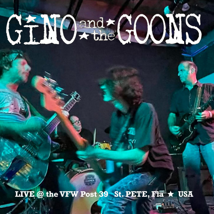 Gino and the Goons - Live at the VFW Post 39, St. Pete, FL | Big Neck ...