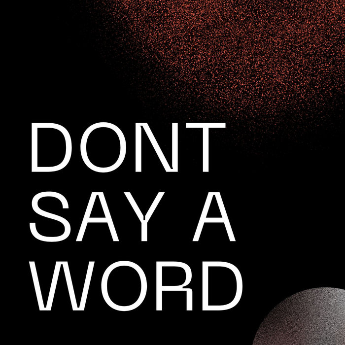 don't say a word | eotak