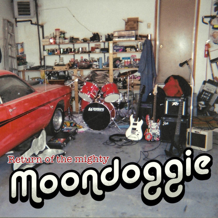 Return of the Mighty | Moondoggie