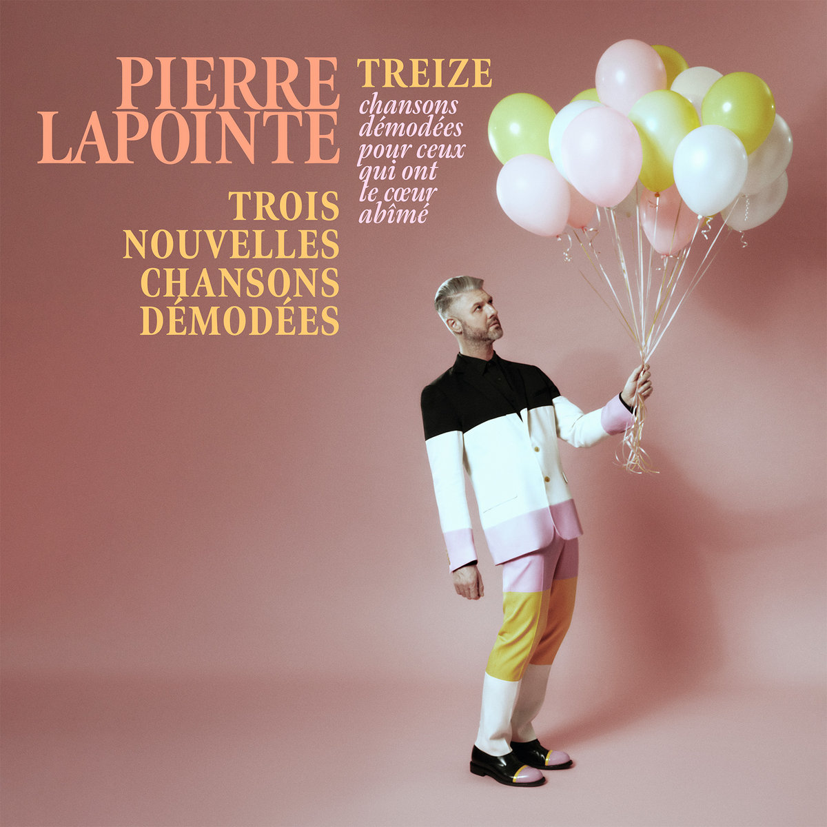 Treize chansons démodées pour ceux qui ont le coeur abîmé | Pierre Lapointe