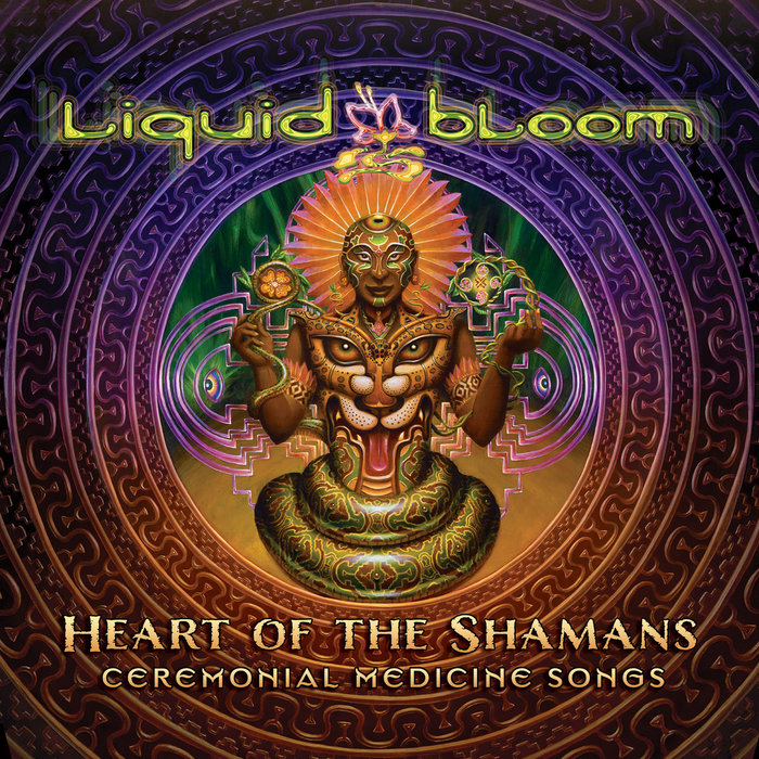 Heart of the Shamans | Liquid Bloom | Desert Dwellers