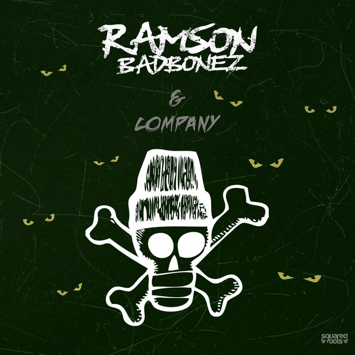 Ramson BadBonez & Company | Ramson Badbonez