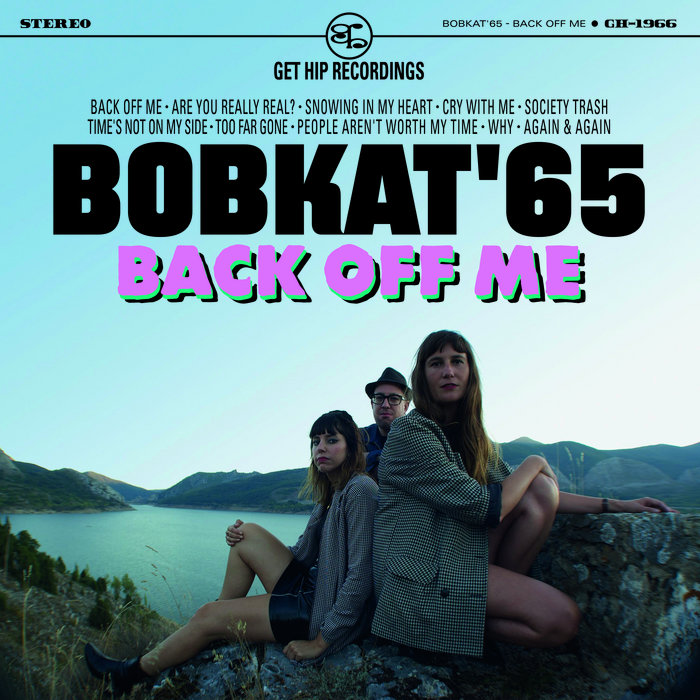 Back Off Me | Bobkat '65 | Get Hip Recordings