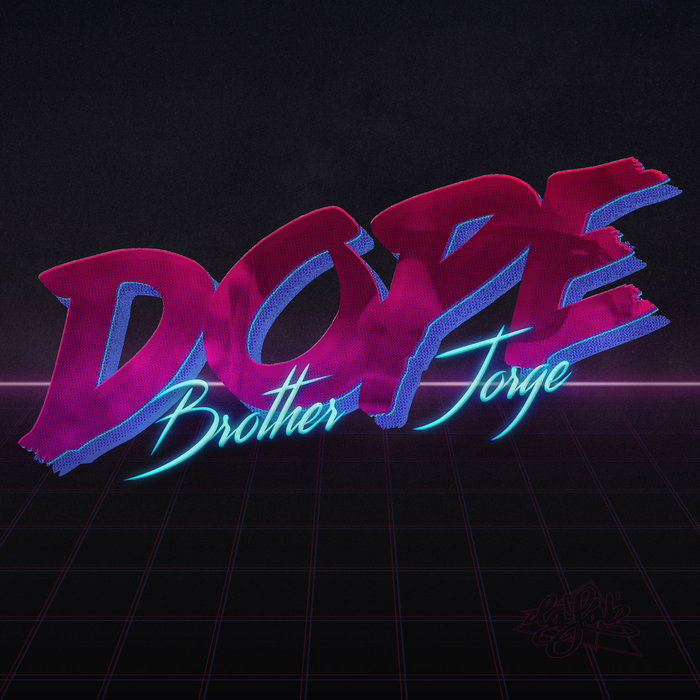 Brother Jorge - DOPE | La Fab'