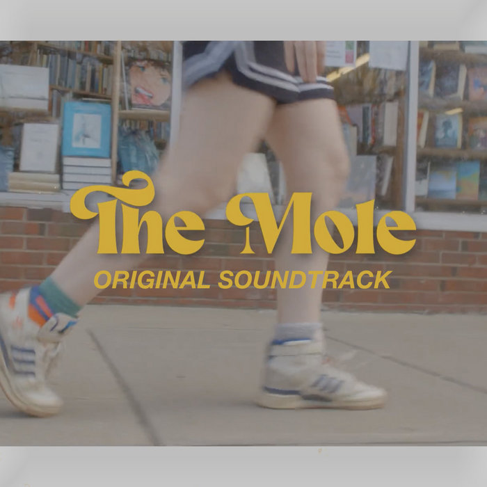 The Mole - Original Soundtrack | Will Feeney