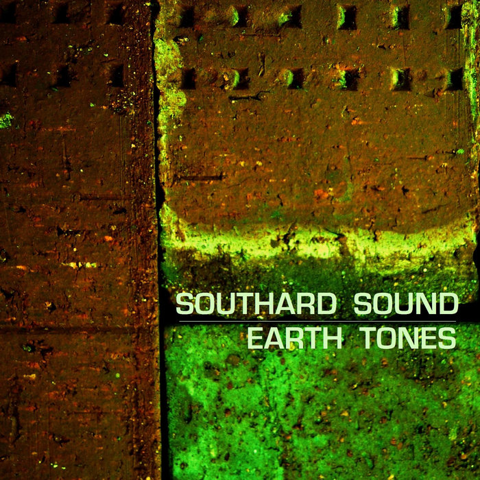 Earth Tones (2018 Remaster) | Southard Sound | Time Rival