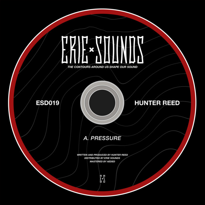 Hunter Reed - Pressure | Hunter Reed | Erie Sounds