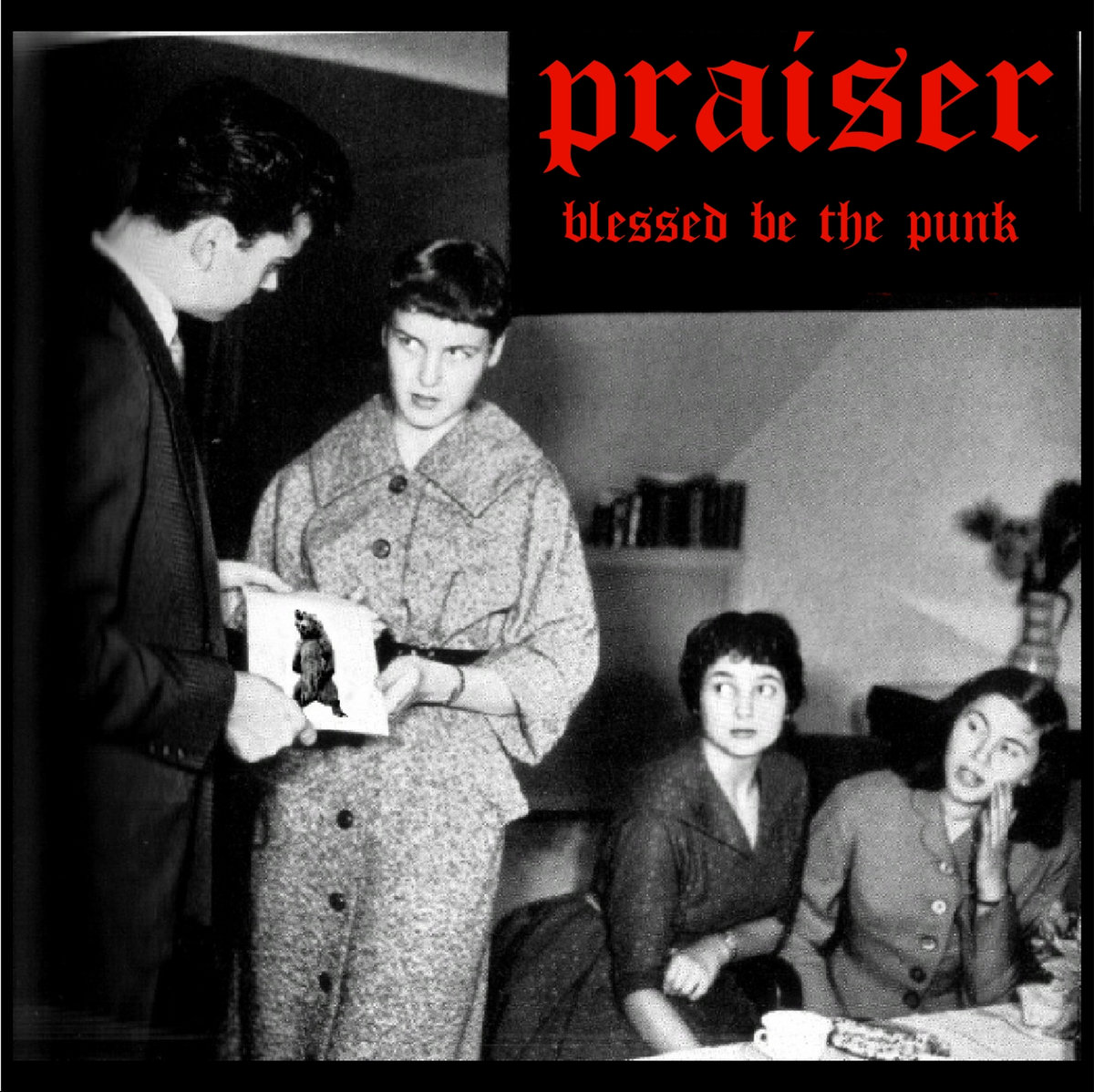 Blessed be the punk | Praiser