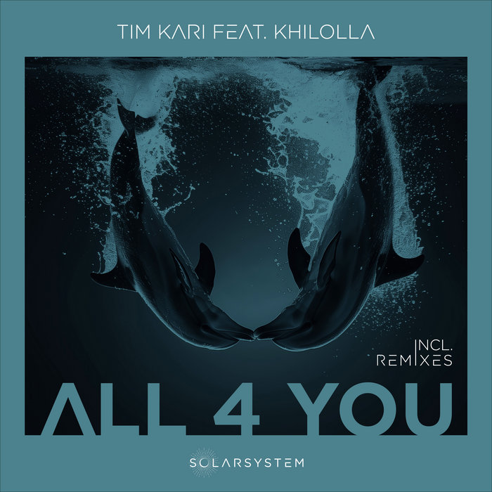 All 4 You (Tadej Jaki Remix) | Tim Kari, Khilolla, Tadej Jaki, The ...