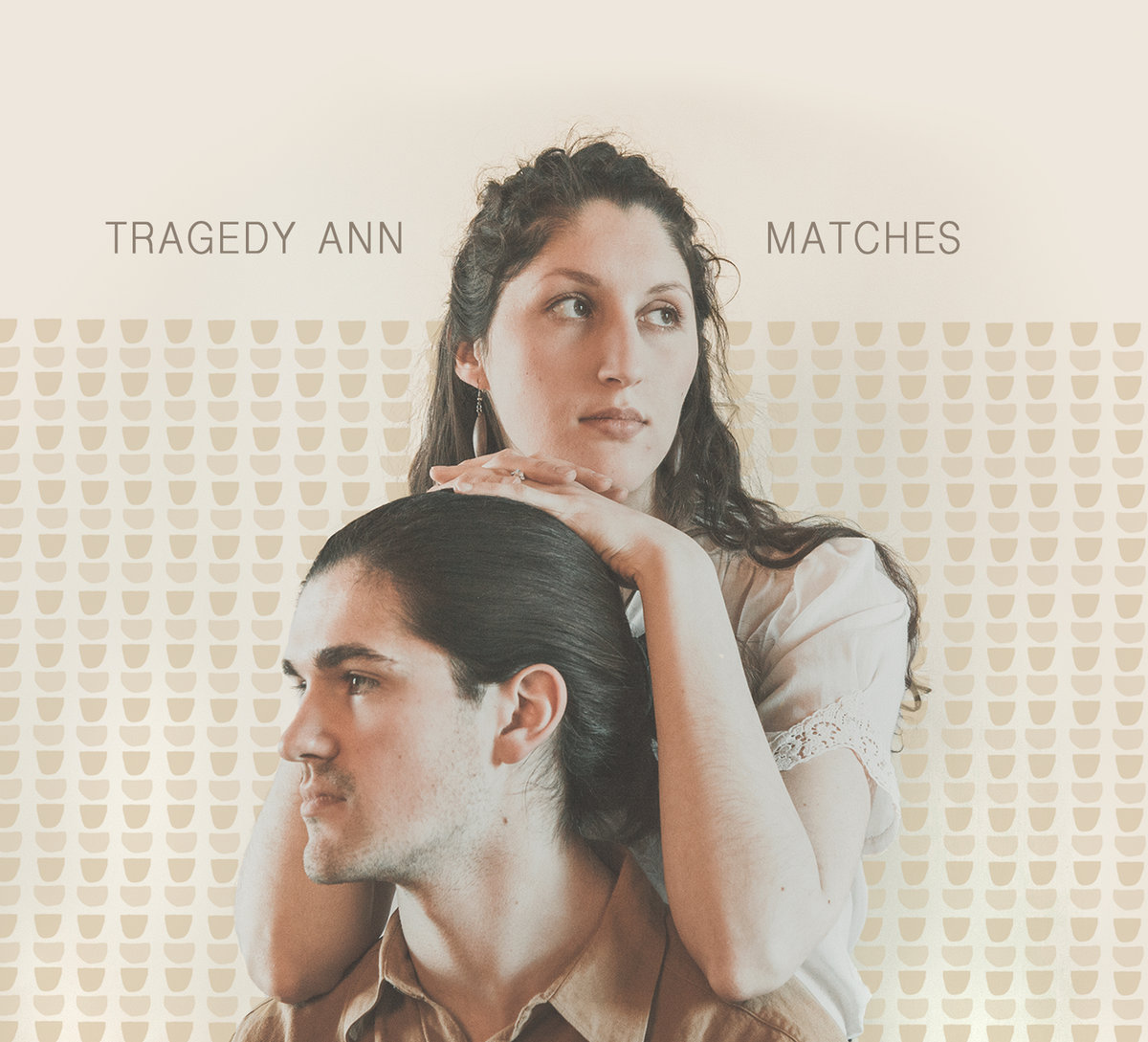 Matches | Tragedy Ann