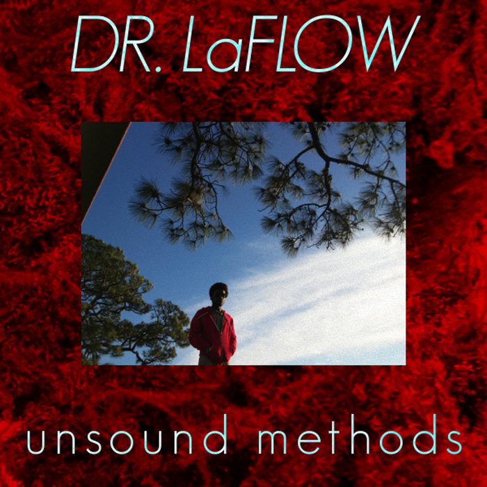 Unsound Methods | Dr. LaFlow