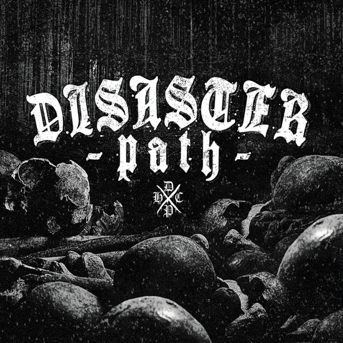 Disaster Path EP | Disaster Path | Chugcore
