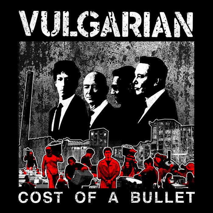 Cost of a Bullet | Vulgarian