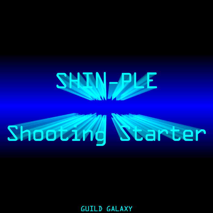 Shooting Starter | SHIN-PLE