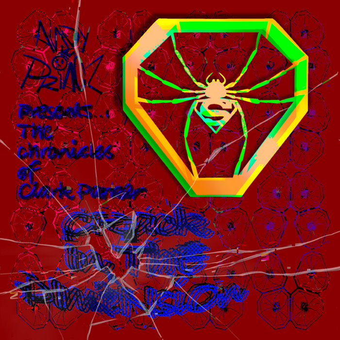 The Chronicles of Clark Parker: Crack in the Dimension | Andy Princz