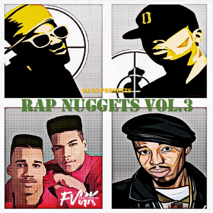 Dj XS Presents Rap Nuggets Vol. 3 | FVUK