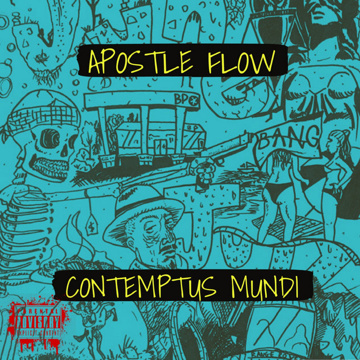 Apostle Flow - Contemptus mundi | Filth Division