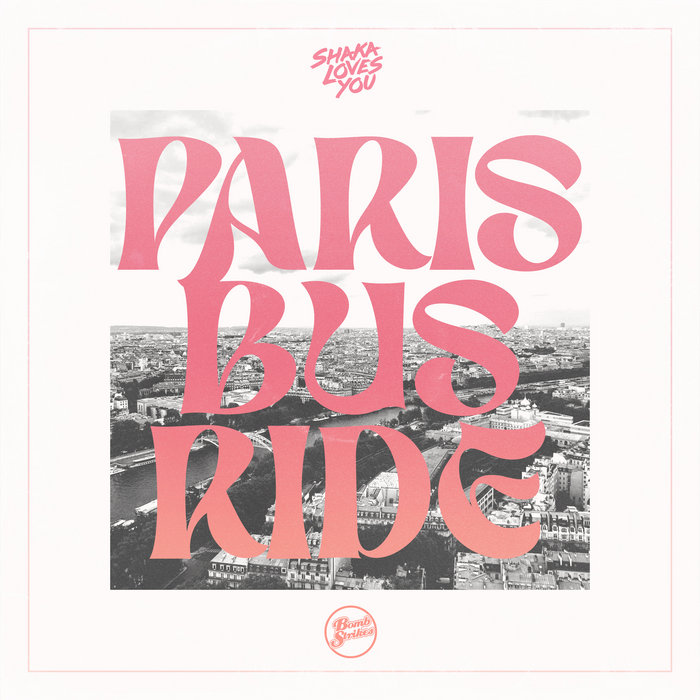 Paris Bus Ride | Shaka Loves You