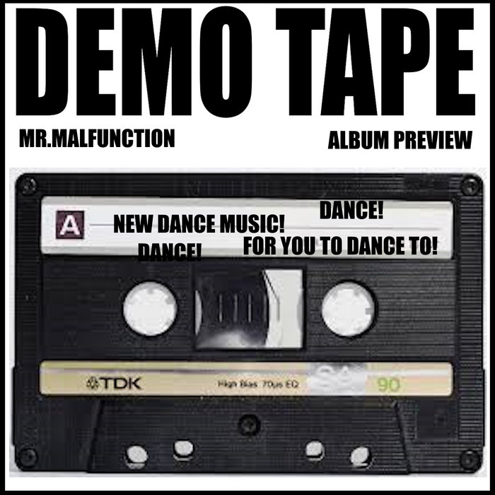 DEMO TAPE | Mr.Malfunction